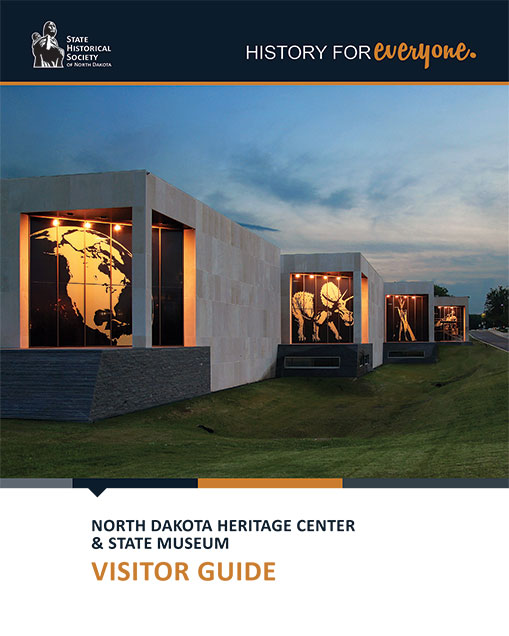 Visitor Brochures | North Dakota Heritage Center & State Museum